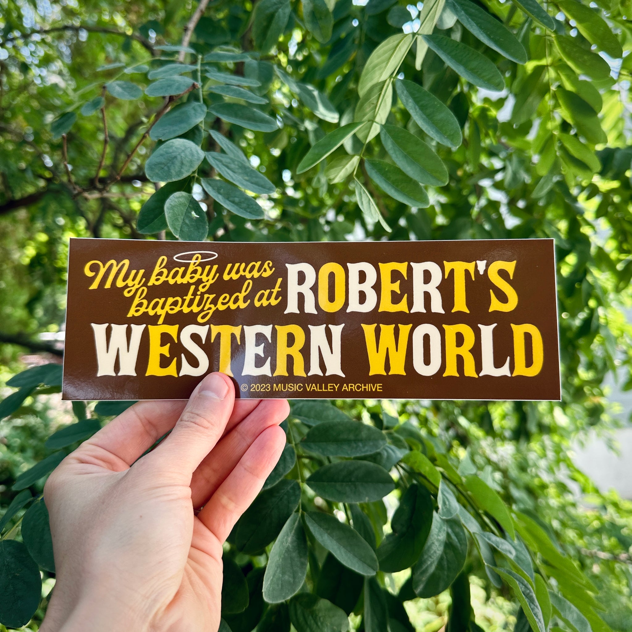 My Baby was Baptized at Robert's Western World Bumper – Nashville ...